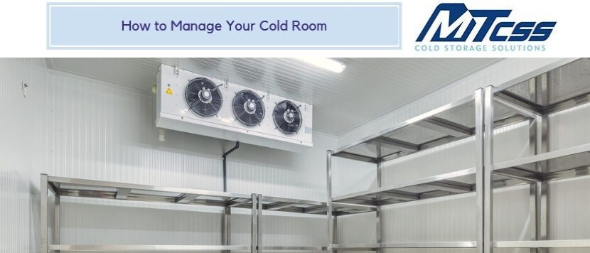 How to Manage Your Cold Room - Blog - MTCSS